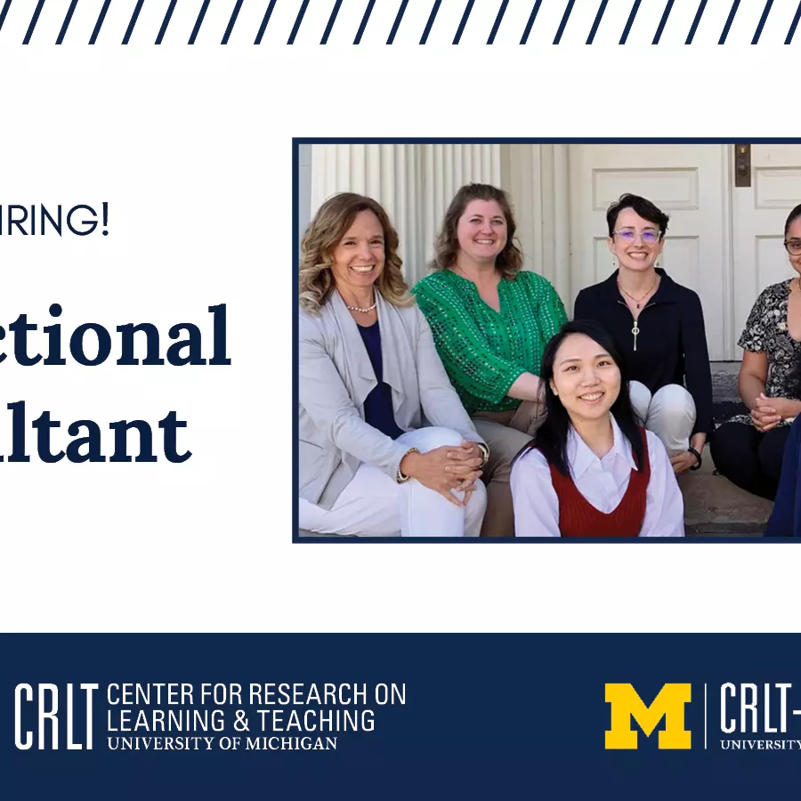 Instructional Consultant, University of Michigan (CRLT in Engineering)
