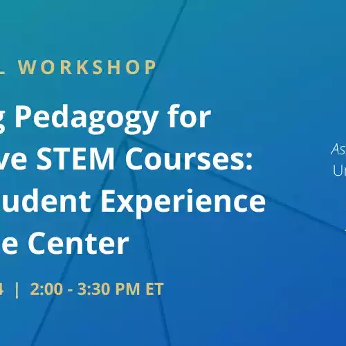 Register now for virtual workshop: Reforming Pedagogy for Data-Intensive STEM Courses